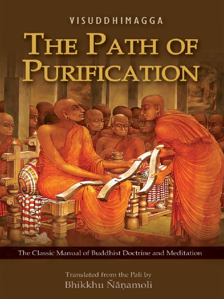 VISUDDHIMAGGA Path of Purification PDF | PDF | Religion & Spirituality
