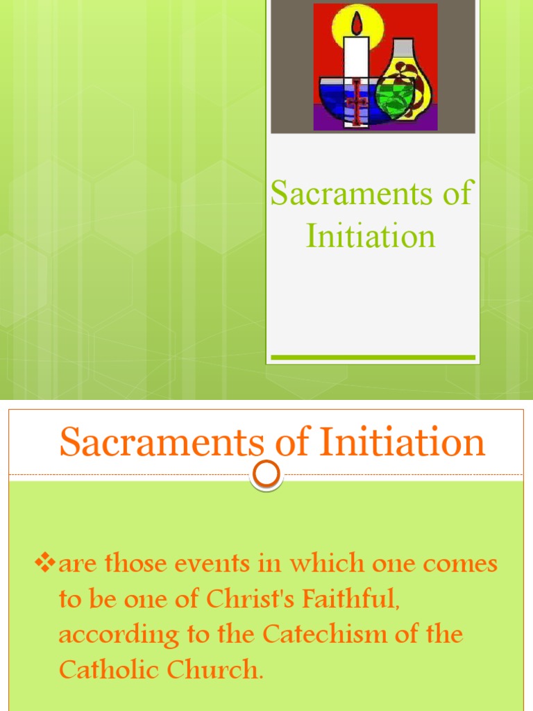 Sacraments of Initiation | PDF | Confirmation | Sacraments