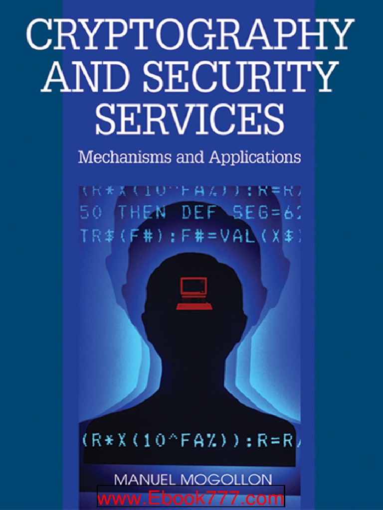 Cryptography and Security Services - Mechanisms and Applications | PDF ...