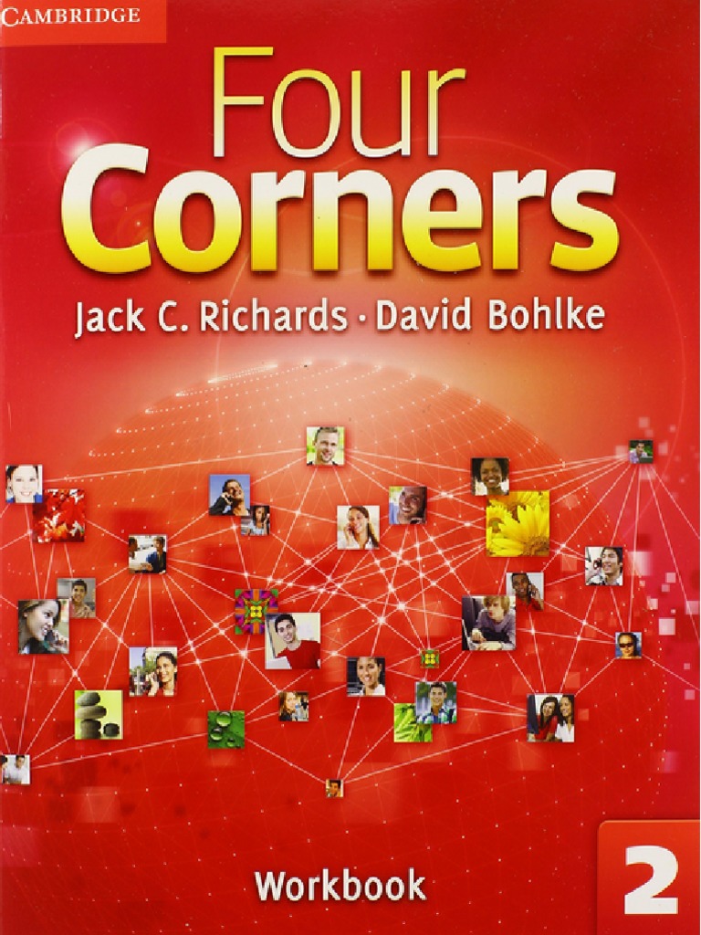 Richards Jack C Bohlke David Four Corners 2 Workbook PDF | PDF