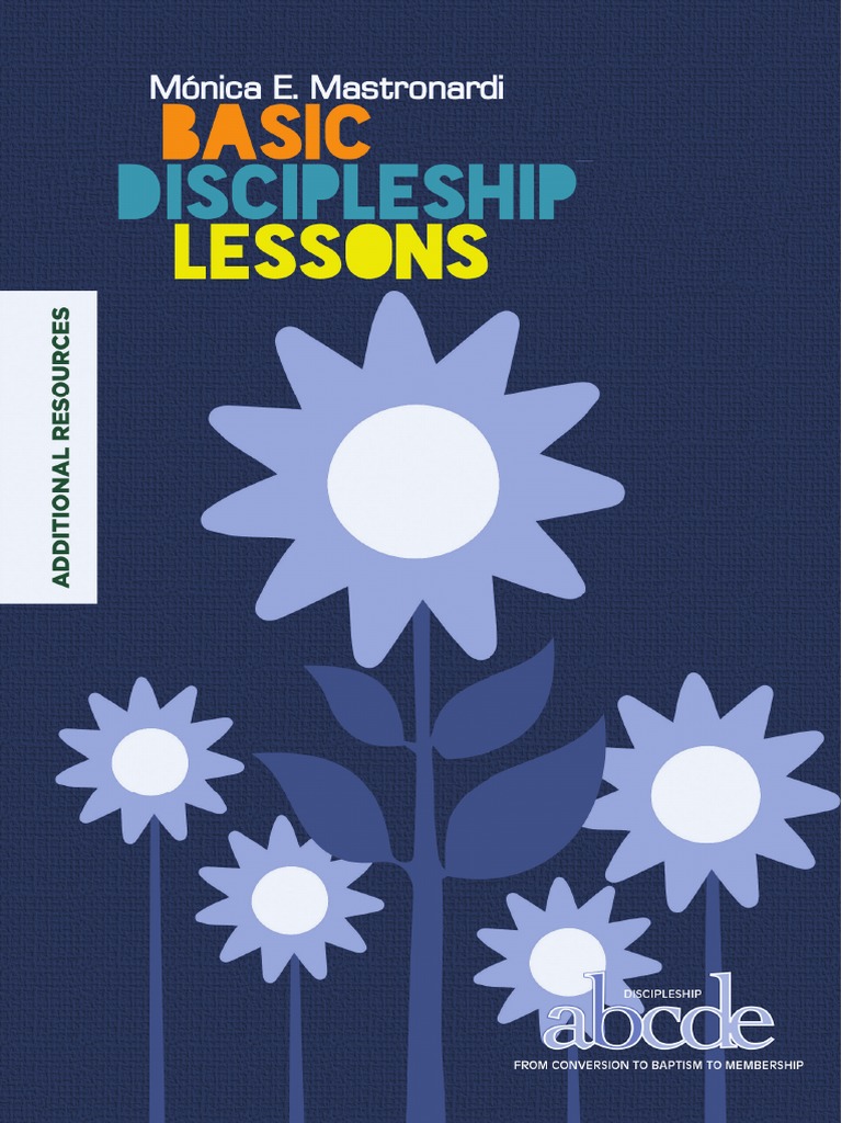 Basic Discipleship Lessons - Additional Resources | PDF | Christian ...