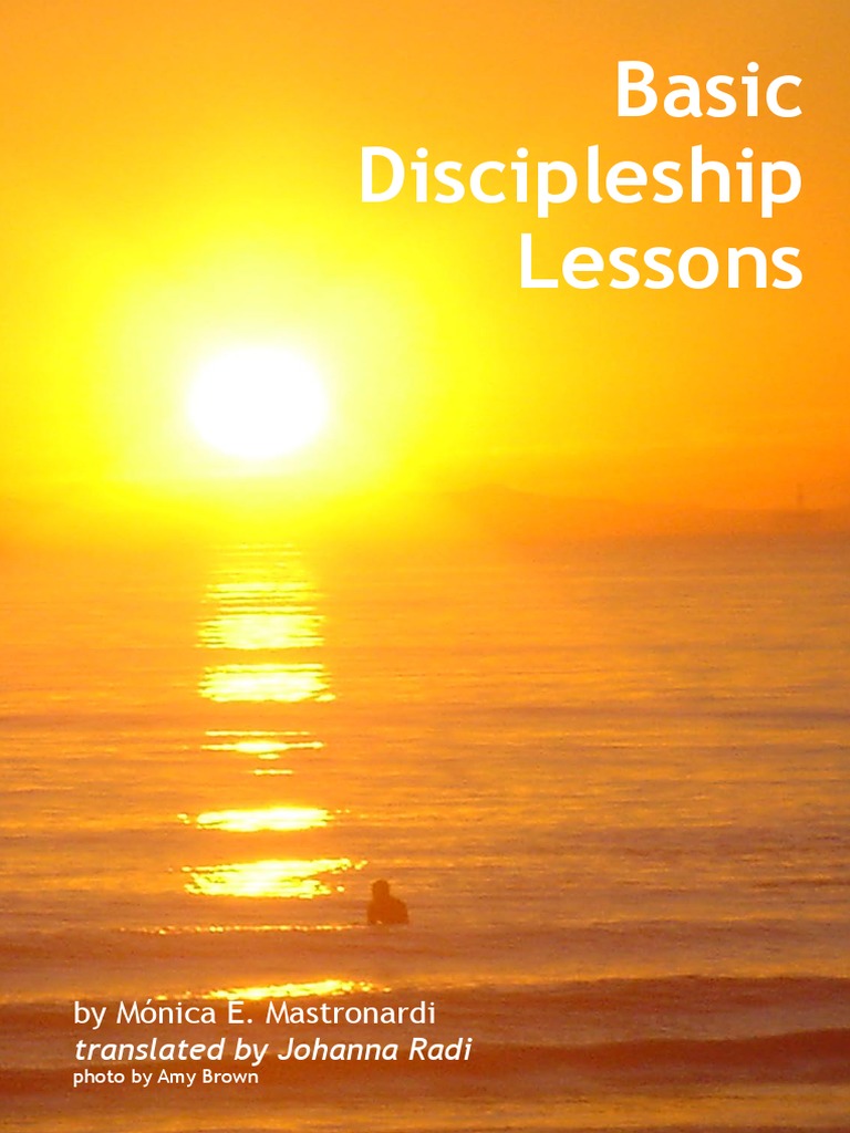 Basic Discipleship Lessons | PDF | Baptism | Disciple (Christianity)