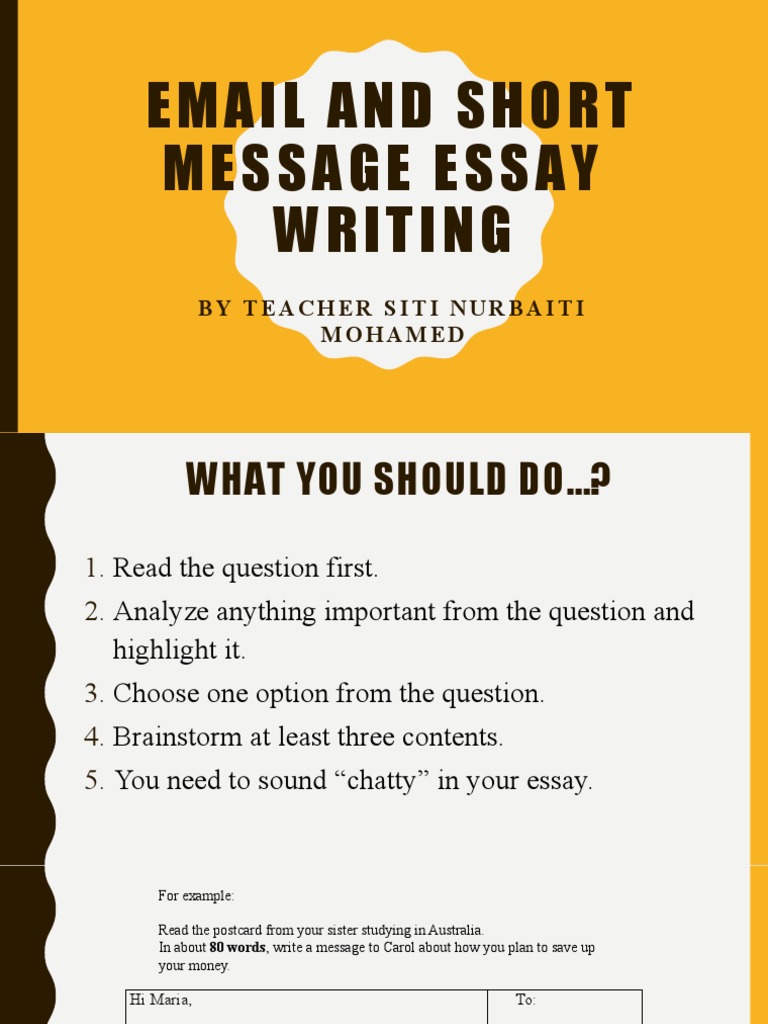 Email and Short Message Essay Writing: by Teacher Siti Nurbaiti Mohamed ...