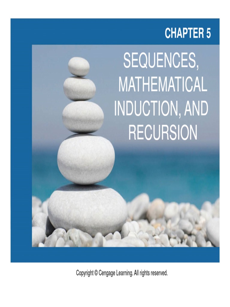 Sequences, Mathematical Induction, and Recursion Sequences, Mathematical Induction, and ...