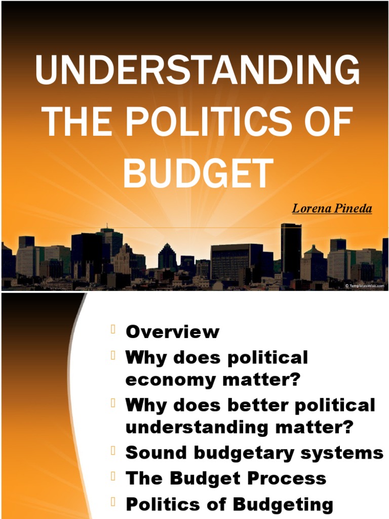 Understanding The Politics of Budget | PDF | Appropriations Bill ...