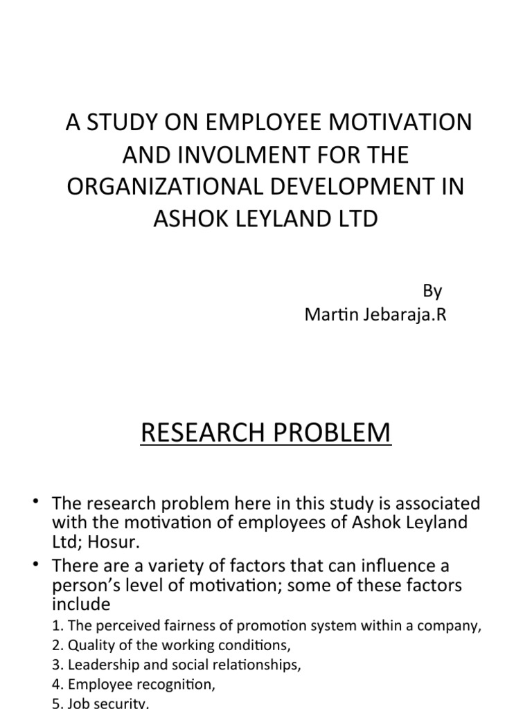 A Study On Employee Motivation and Involment For The Organizational ...