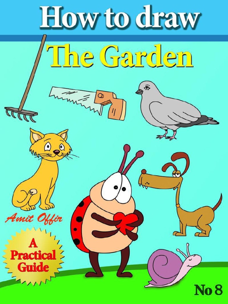How To Draw The Garden - Drawing Book For Kids and Adults That Will ...