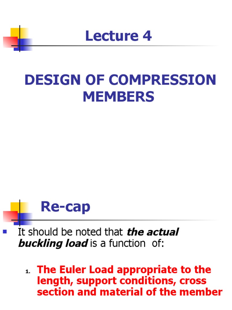 Lecture 4-2-2 - Design of Compression Members New | PDF | Buckling | Truss