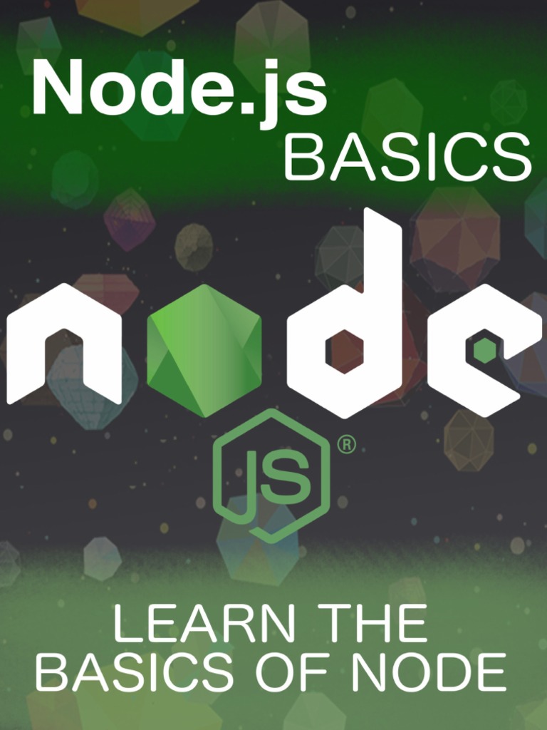 Nodejsbasics PDF | Download Free PDF | Java Script | Computer Programming