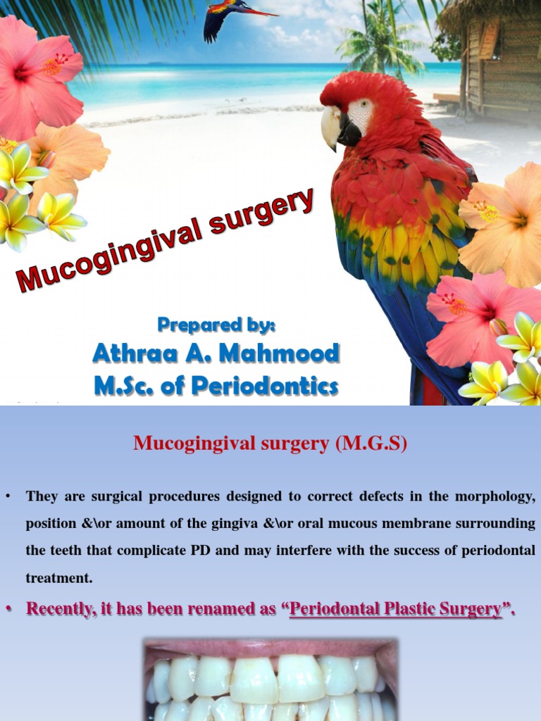 A Comprehensive Review of Mucogingival Surgery Techniques for ...