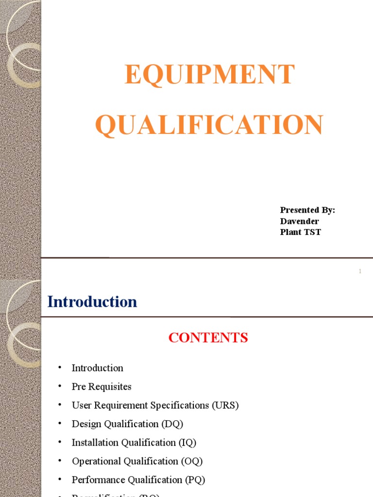 Equipment Qualification: Presented By: Davender Plant TST | Download Free PDF | Verification And ...