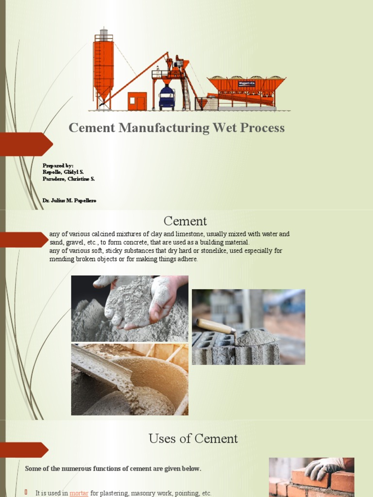 Cement Manufacturing Wet Process: Prepared By: Repollo, Glidyl S ...