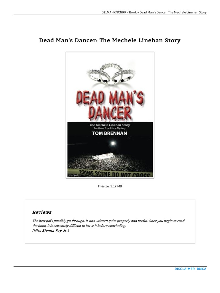 Dead Man's Dancer: The Mechele Linehan Story Dead Man's Dancer: The ...