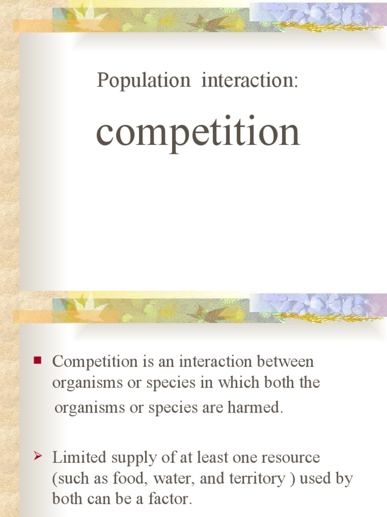 Competition Among Organisms: Types of Competition, Intraspecific vs ...