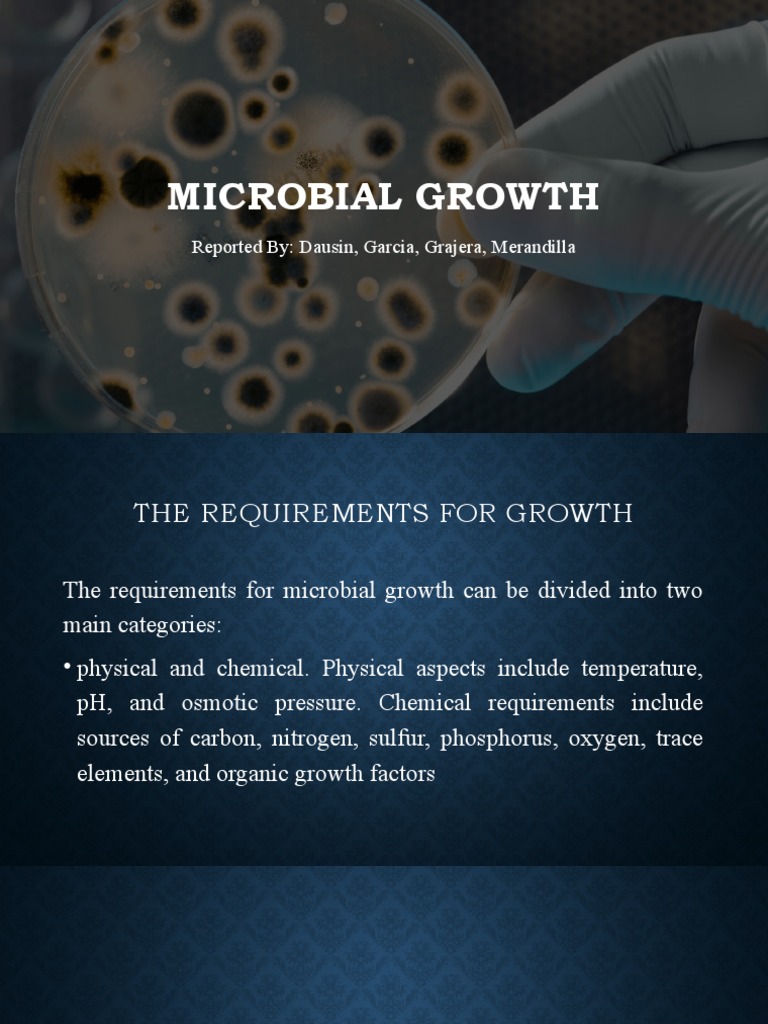 Microbial Growth Requirements Explained | PDF | Growth Medium | Biofilm