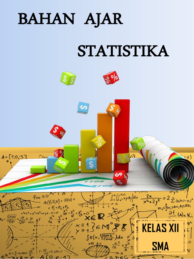 Bahan Ajar Statistika: Kelas Xii SMA | PDF