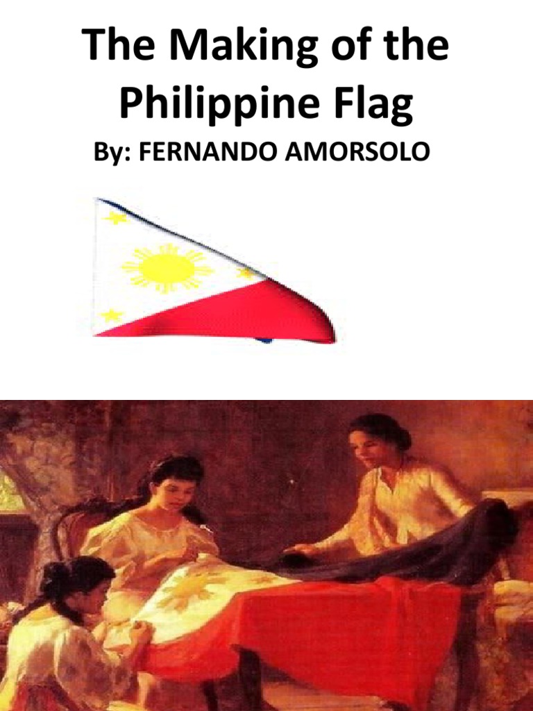 The Making of The Philippine Flag | PDF | Philippines | Unrest