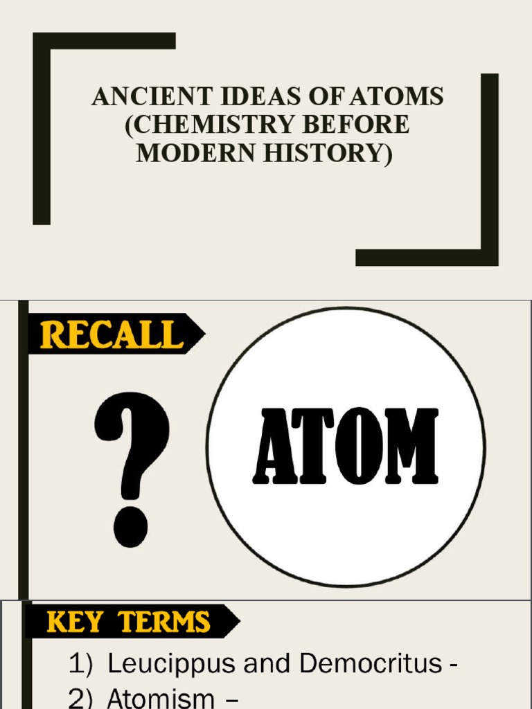 Ancient Ideas of Atoms: Tracing the Historical Development of Atomic ...