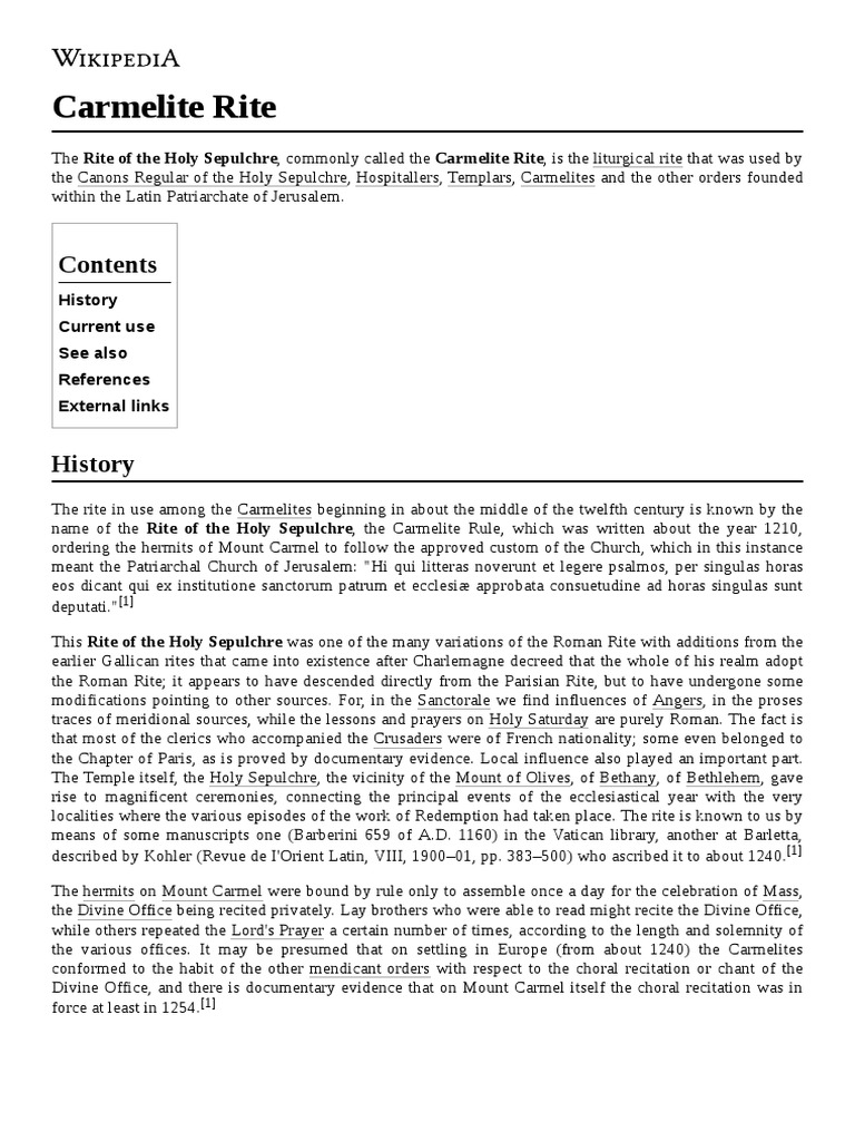 Carmelite Rite: History Current Use See Also References External Links ...