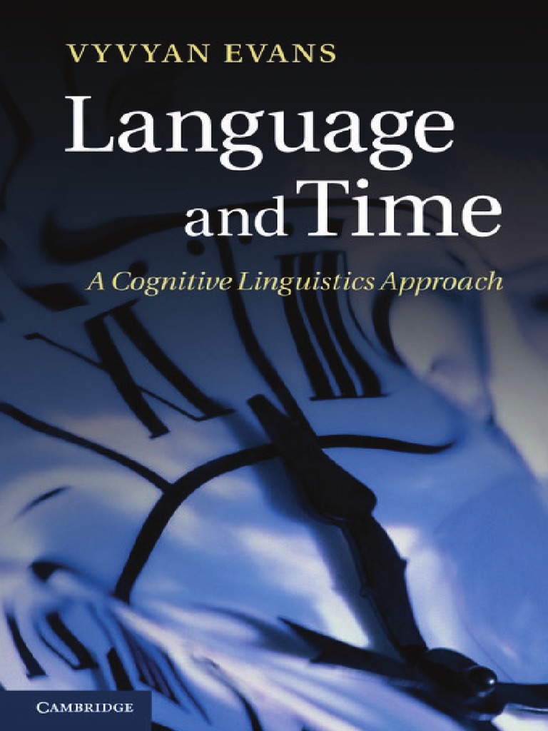 Language and Time A Cognitive Linguistic | PDF | Time | Concept
