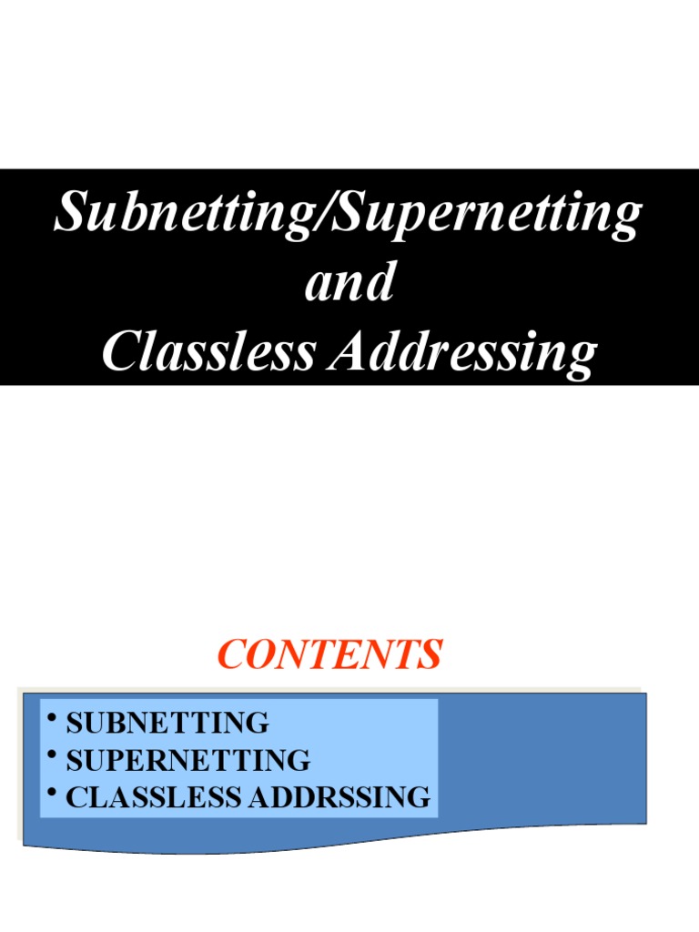 Subnetting Supernetting And Classless Addressing Pdf Routing Communications Protocols