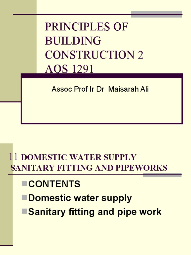 Principles of Building Construction 2 AQS 1291: Assoc Prof Ir DR ...
