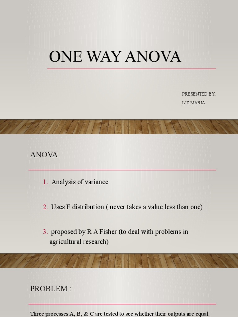 One Way Anova: Presented By, Liz Maria | PDF | Teaching Methods & Materials