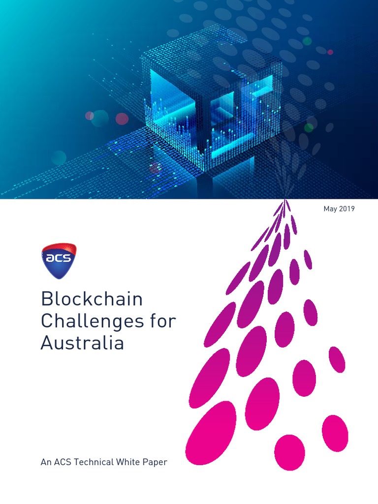 Blockchain Challenges For Australia: An ACS Technical White Paper | PDF ...