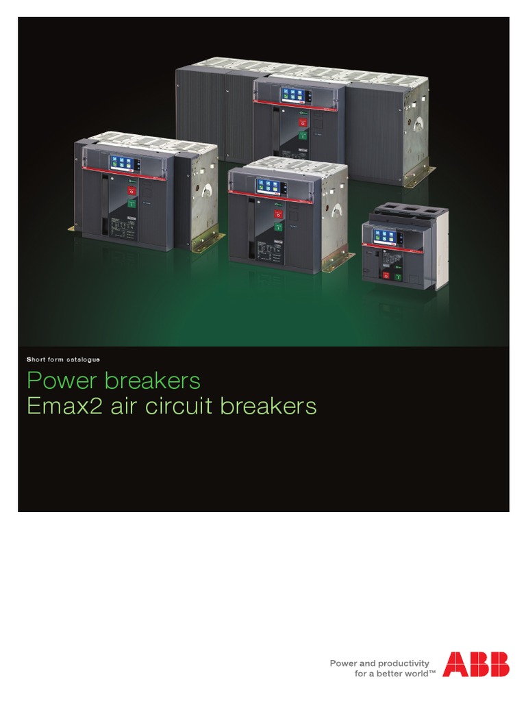 Power Breakers - Emax2 Air Circuit Breakers | PDF | Electric Generator ...