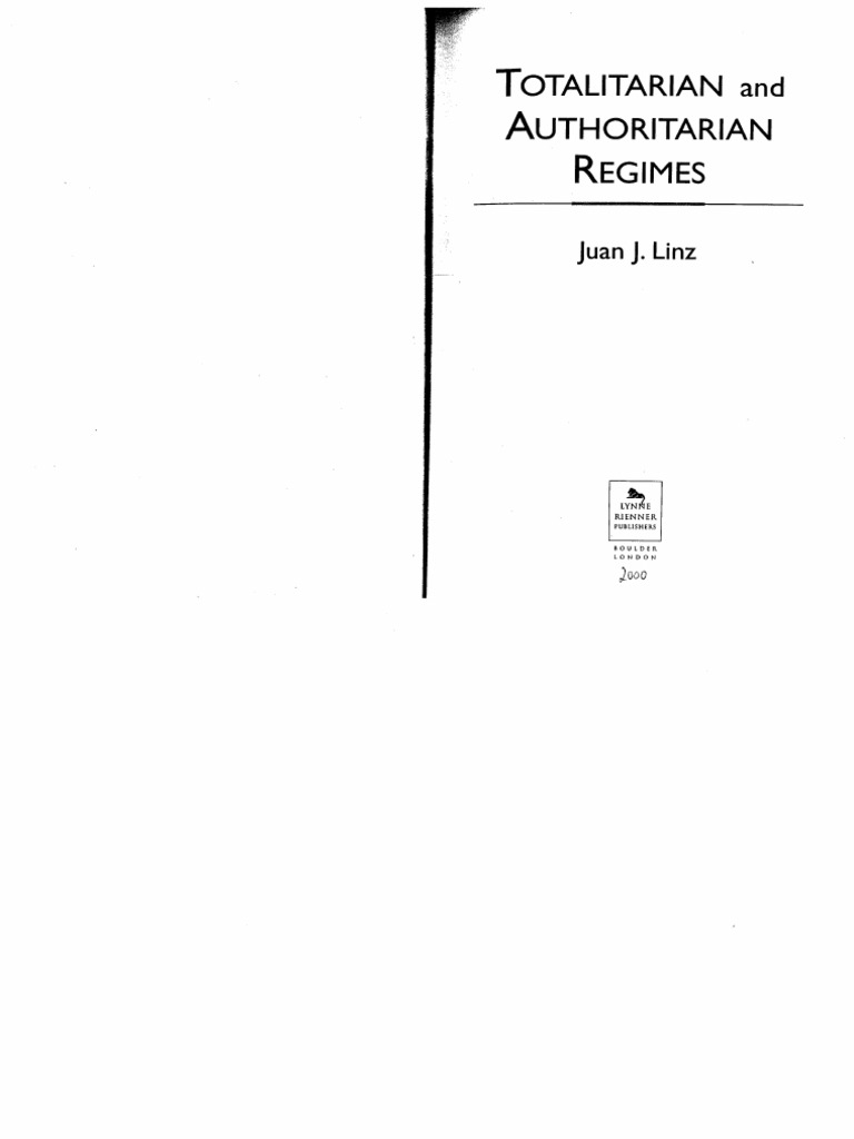 Totalitarian vs. Authoritarian Regimes | PDF
