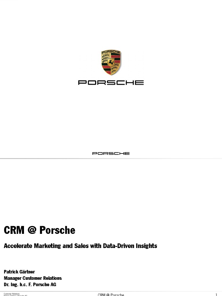Data-Driven Customer Experience: How Porsche Uses an Integrated CRM ...