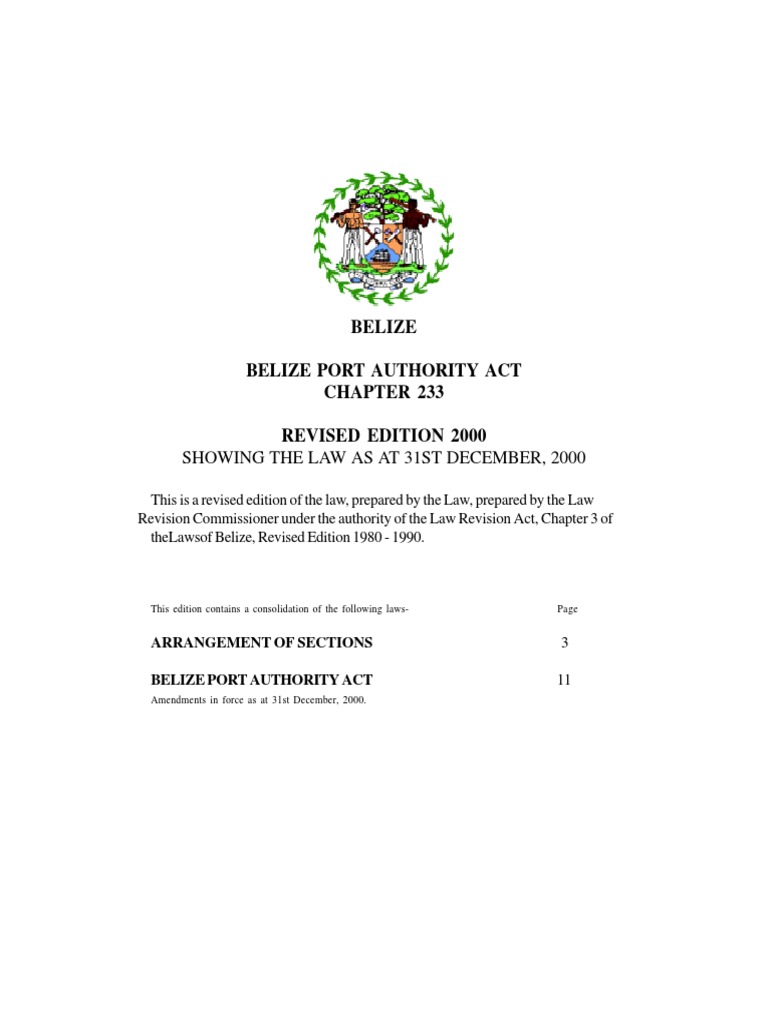 Belize Belize Port Authority Act Revised Edition 2000: Showing The Law ...