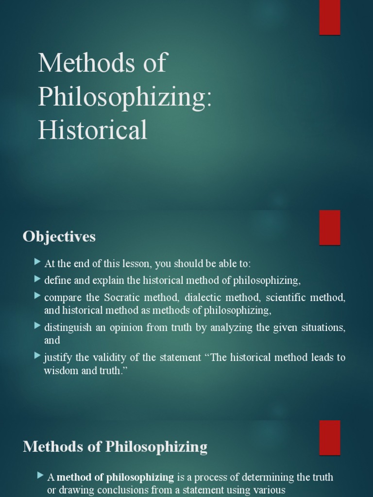 8-14-19 - Methods of Philosophizing HISTORICAL | PDF | Scientific Method | Truth