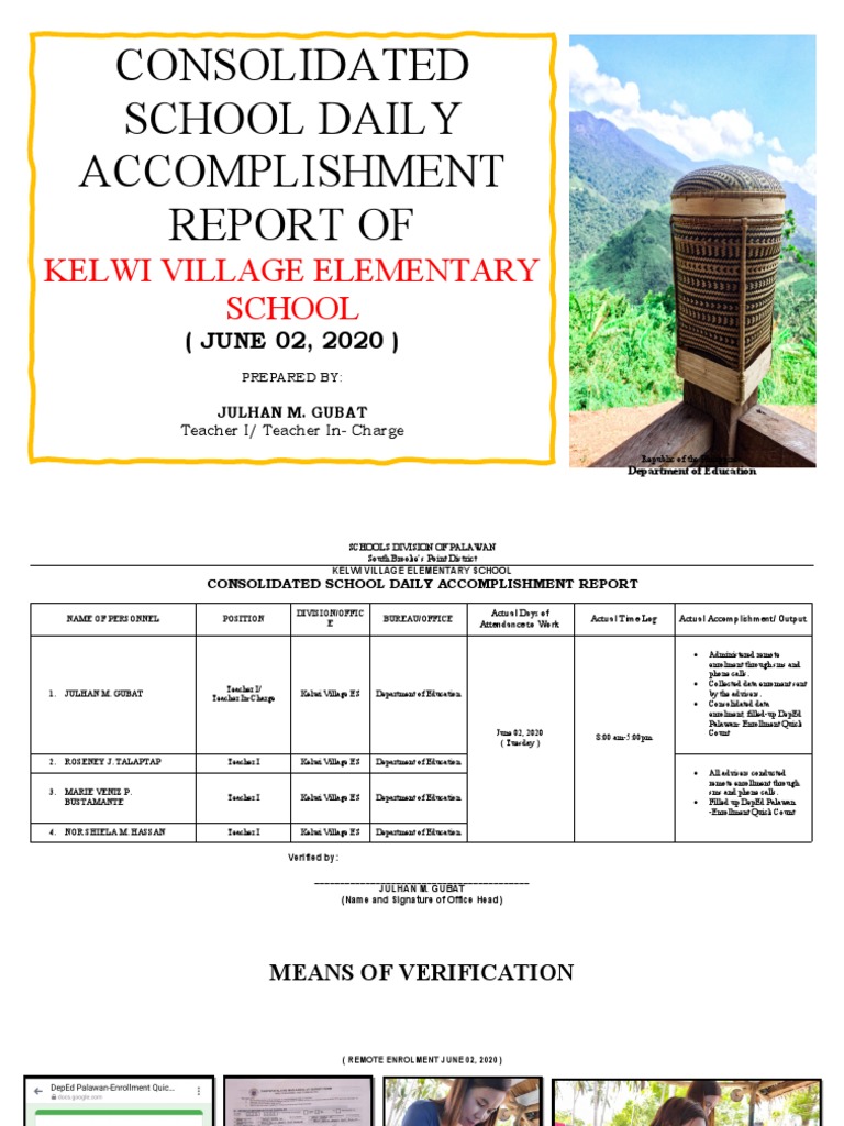 Consolidated School Daily Accomplishment Report Of: Kelwi Village ...