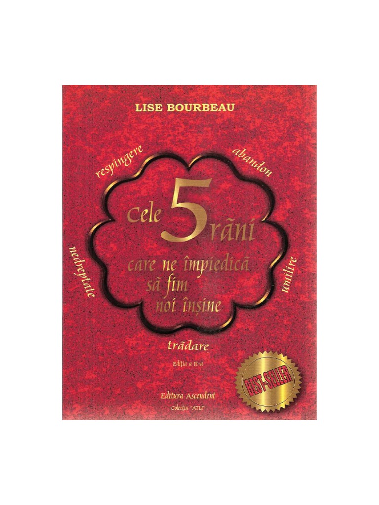 Lise Bourbeau Cele 5 Rani Care Ne Impiedica Sa Fim Noi Insine PDF | PDF