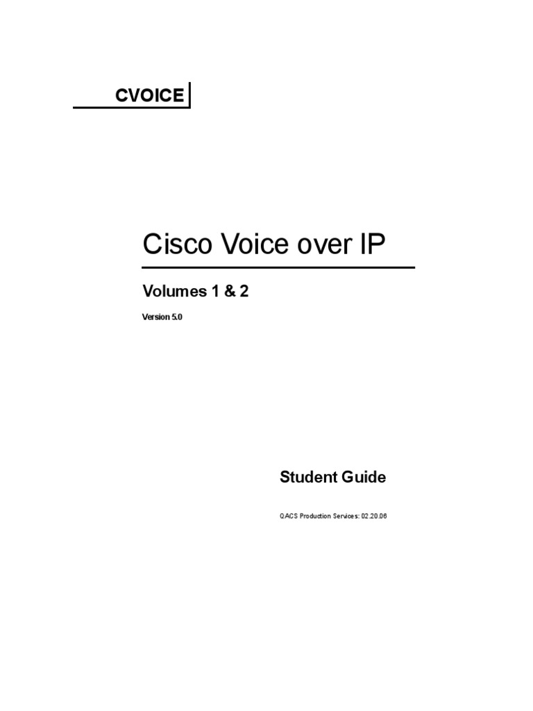Cisco Voice Over IP (CVOICE) 5.0 Student Guide | PDF | Session Initiation Protocol | Quality Of ...