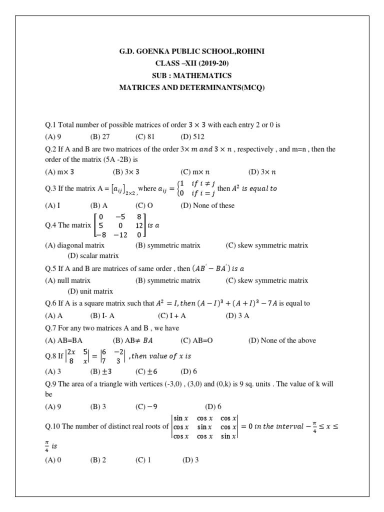 G.D. Goenka Public School, Rohini CLASS - XII (2019-20) Sub: Mathematics Matrices and ...