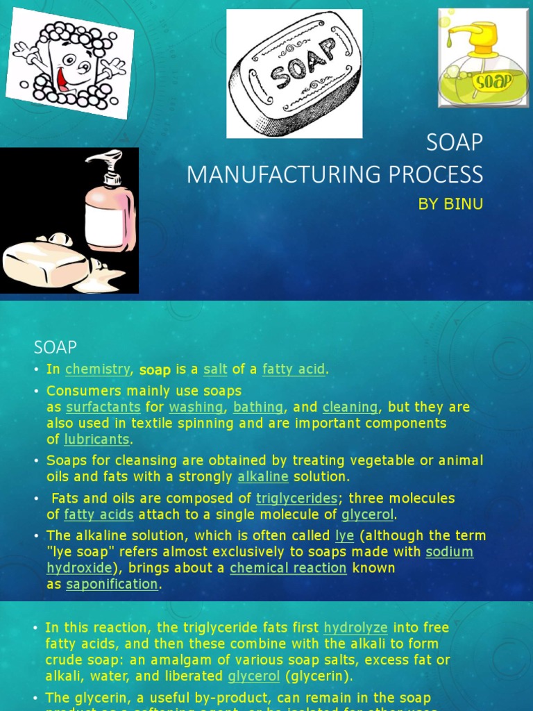 Soap Manufacturing Process: by Binu | PDF | Soap | Sodium Hydroxide