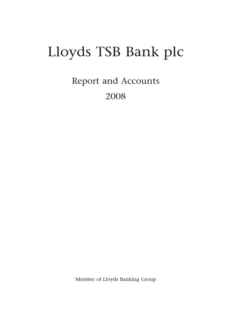 Lloyds TSB Bank PLC: Report and Accounts 2008 | PDF | Financial ...
