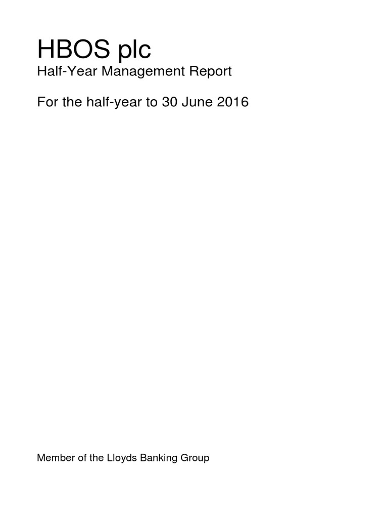 HBOS PLC: Half-Year Management Report For The Half-Year To 30 June 2016 ...