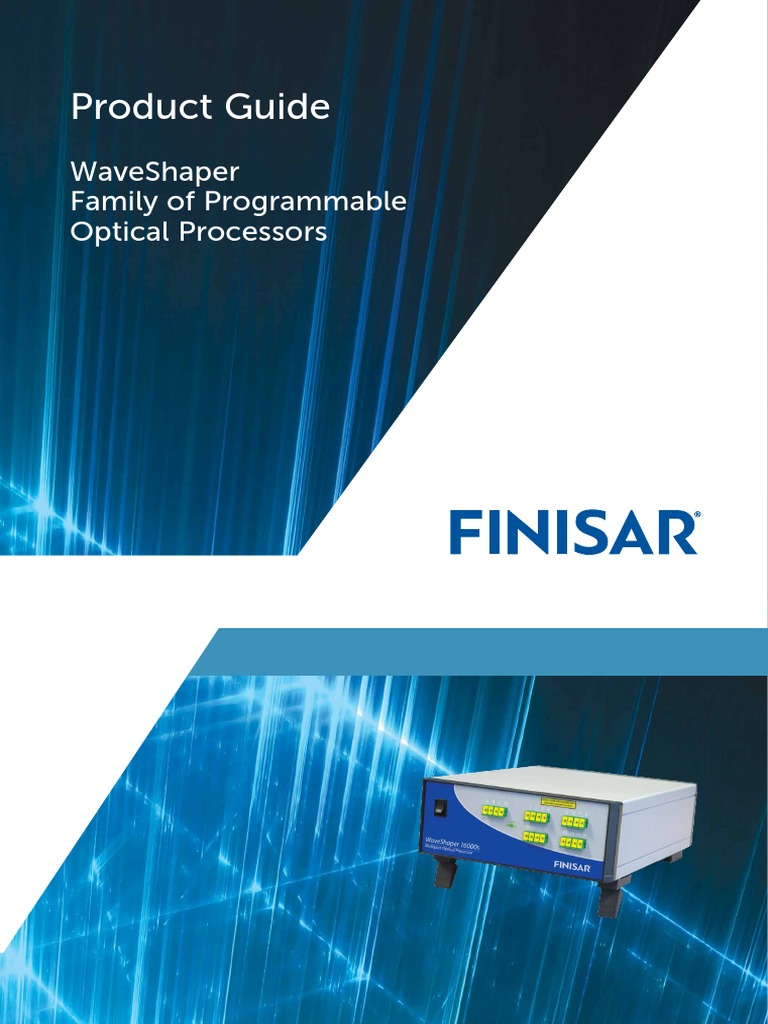 Product Guide: Waveshaper Family of Programmable Optical Processors ...