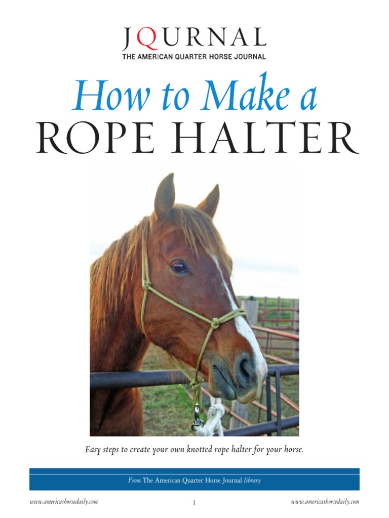 How To Make A Rope Halter AQHA | PDF | Knot | Rope