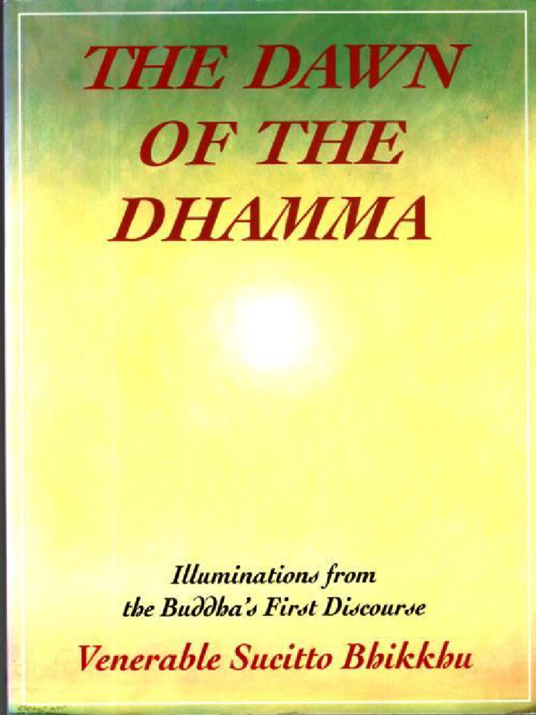 Dawn of The Dhamma | PDF | Gautama Buddha | Dharma
