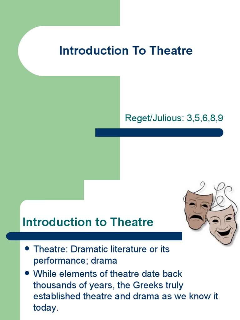 Introduction To Theatre | PDF | Plot (Narrative) | Theatre
