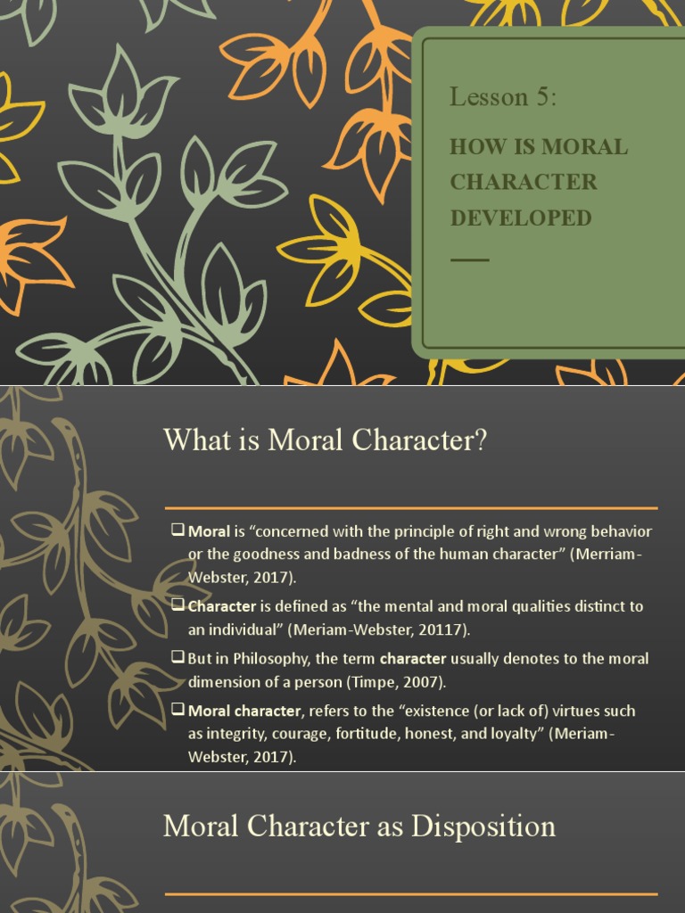 Lesson 5 How Is Moral Character Developed | Download Free PDF | Virtue ...