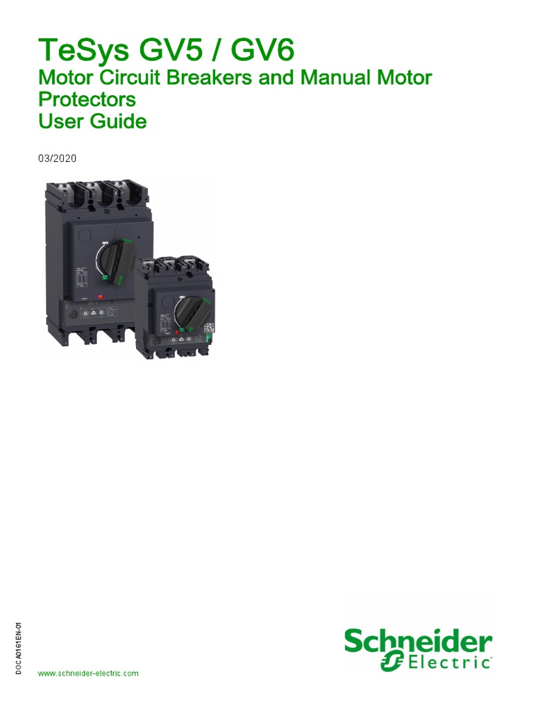 Tesys Gv5 / Gv6: Motor Circuit Breakers and Manual Motor Protectors ...