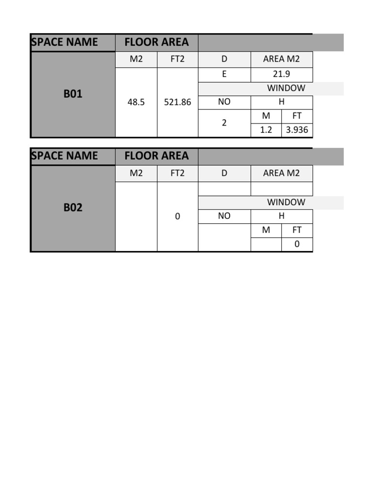 Space Name Floor Area Wall Exposure: M2 FT2 D Area M2 E 21.9 Window NO ...