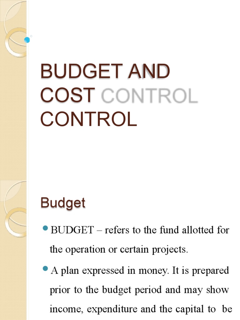 An In-Depth Guide to Budgeting, Cost Control, and Responsibility ...