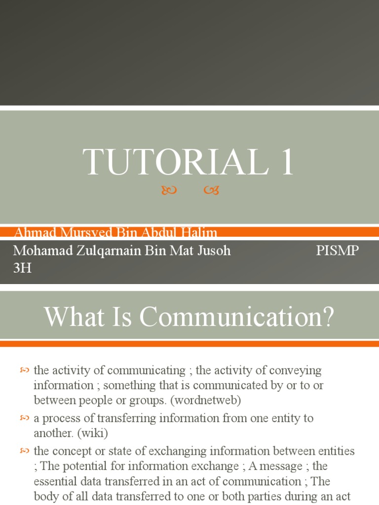 Tutorial 1: Ahmad Mursyed Bin Abdul Halim Mohamad Zulqarnain Bin Mat ...