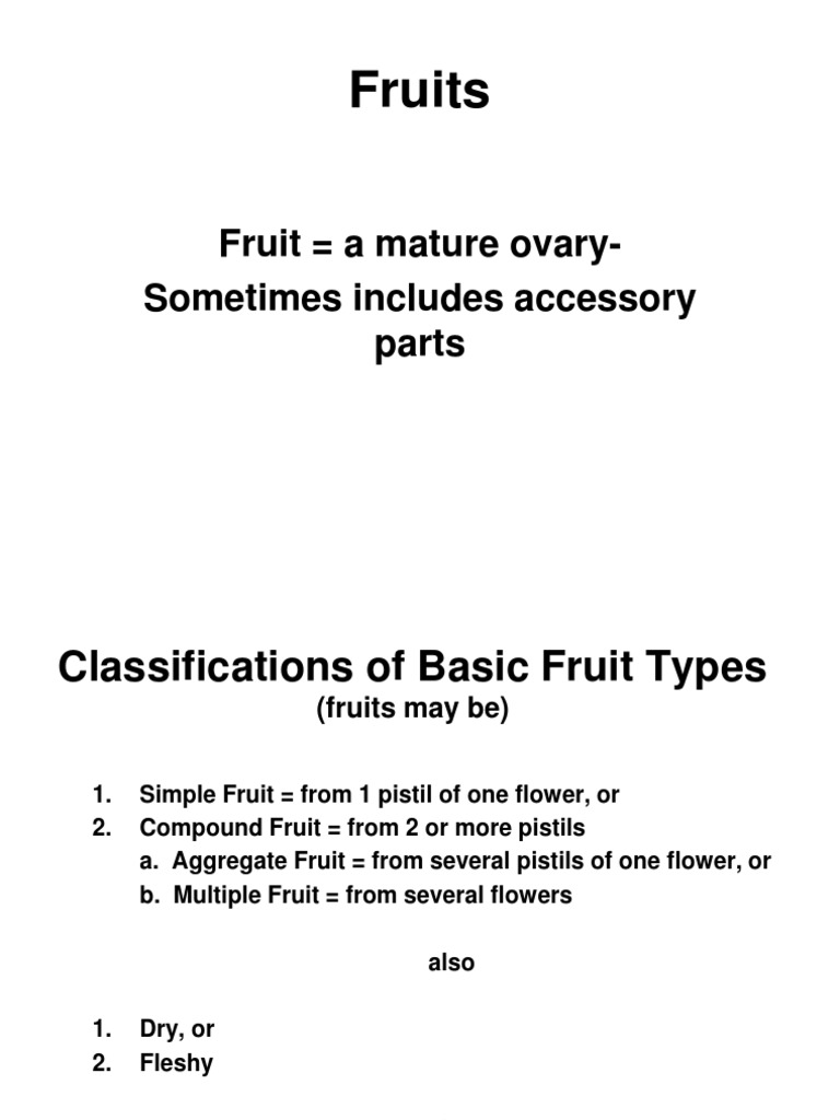 Classification of Fruit Types | PDF | Fruit | Plant Morphology